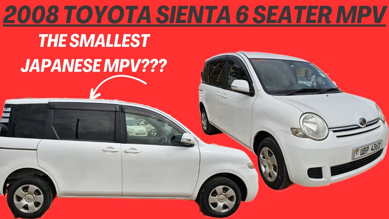 2008 TOYOTA SIENTA 6 SEATER SMALLEST MPV - YouTube