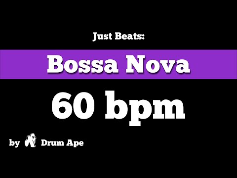 60 bpm Bossa Nova #1 drum groove *backing track*