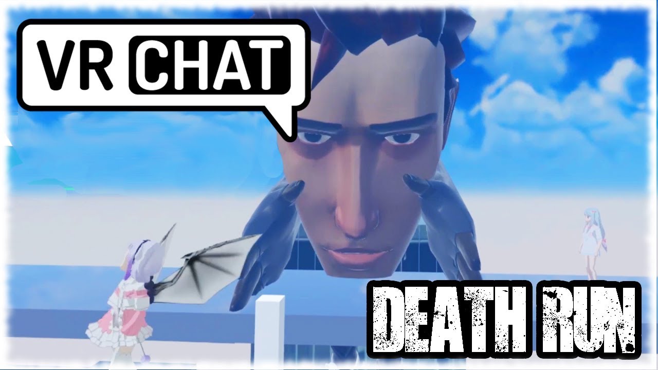 Death Run =( VRChat )= - YouTube