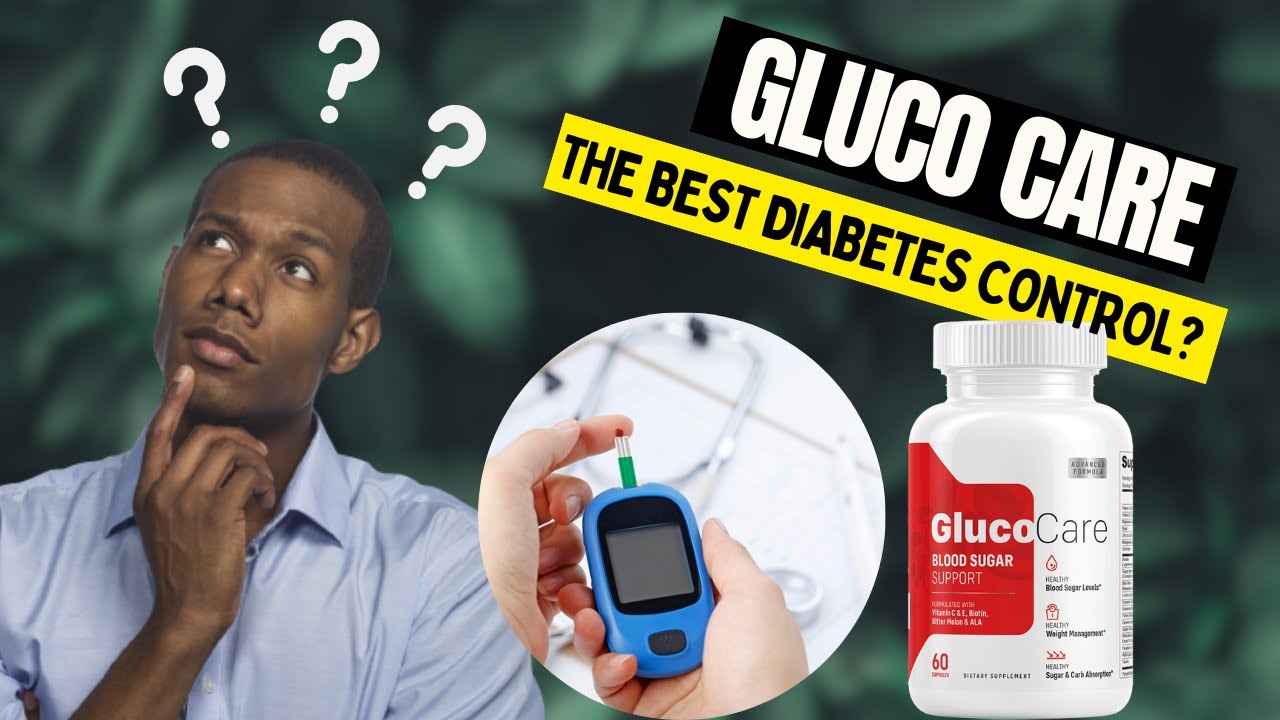 GLUCO CARE -⚠️ALERT⚠️- GLUCO CARE Review | Optimizing Blood Sugar for ...