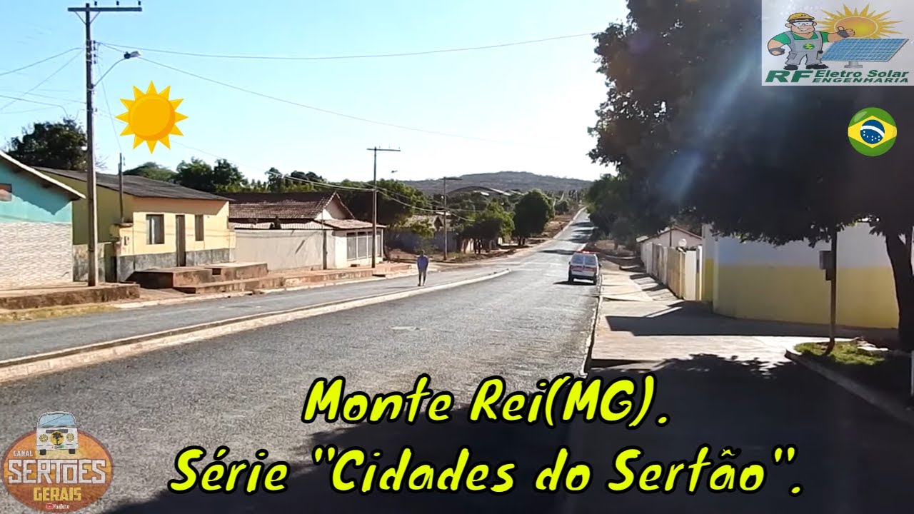 Monte Rei(MG). Série "Cidades do Sertão". - P 697. - YouTube