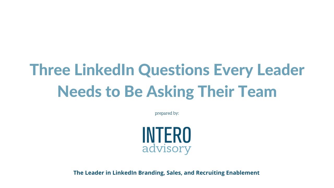 Three LinkedIn Questions Every Leader Should Be Asking Their Team - YouTube