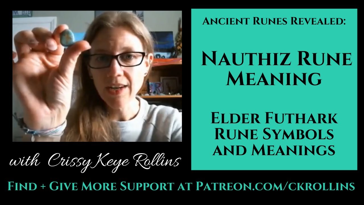 Nauthiz Rune Meaning (Elder Futhark Runes) - Ancient Runes Revealed ...
