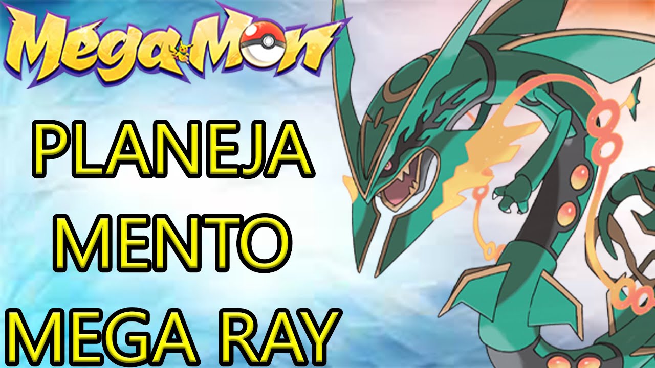Planejamento Da Mega Rayquaza No Megamon ! - YouTube