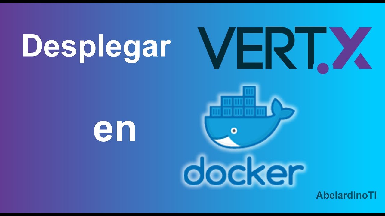 Despliegue de mi Aplicación Vert.x en Docker: ¡Paso a Paso! - YouTube
