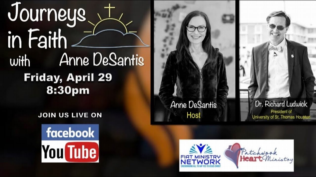 Journeys in Faith with Anne DeSantis with Dr. Richard Ludwick, Ep 93 ...