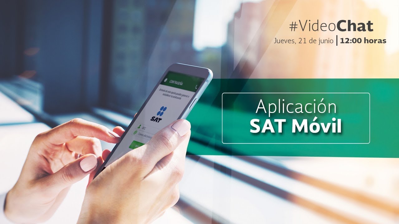 #VideoChat: Aplicación SAT Móvil - YouTube