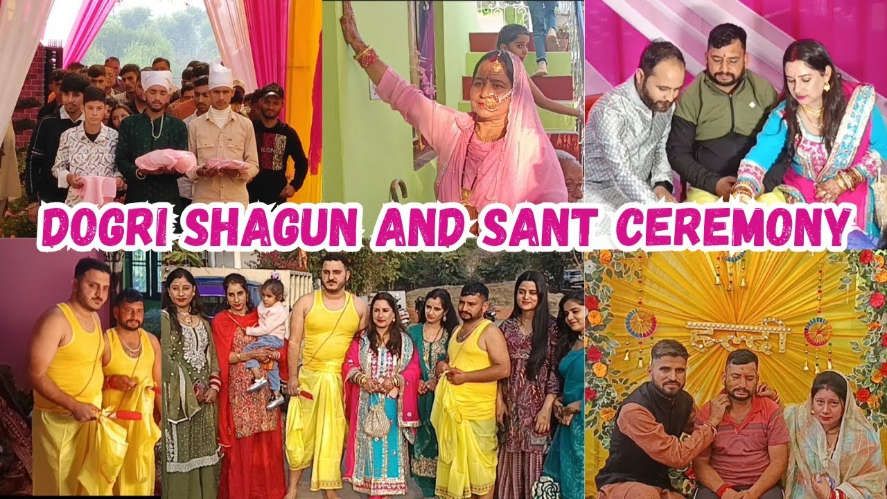 Shagun and Sant Ceremony||Dogri shadi||Jammu wedding rituals||Shadi ...