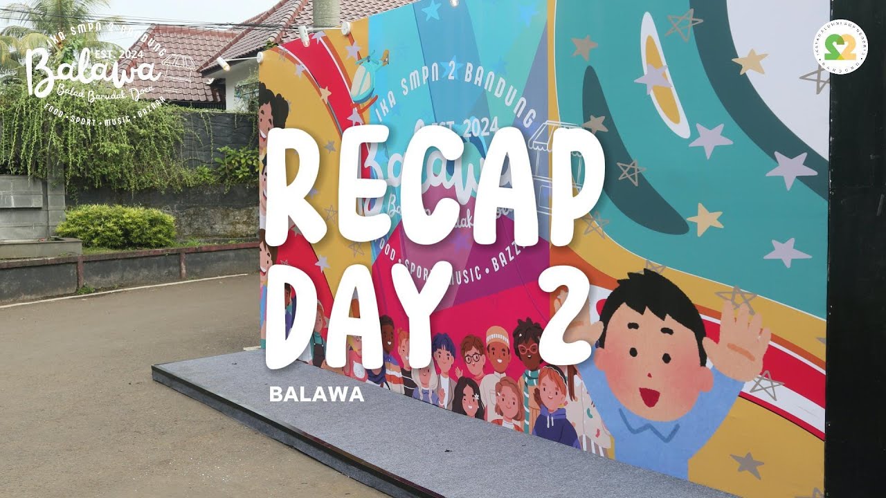 RECAP BALAWA Vol.1 DAY 2 - YouTube