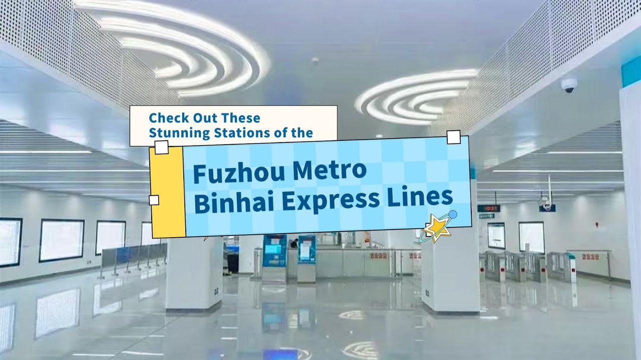 Check Out These Stunning Stations of the #Fuzhou Metro Binhai Express ...