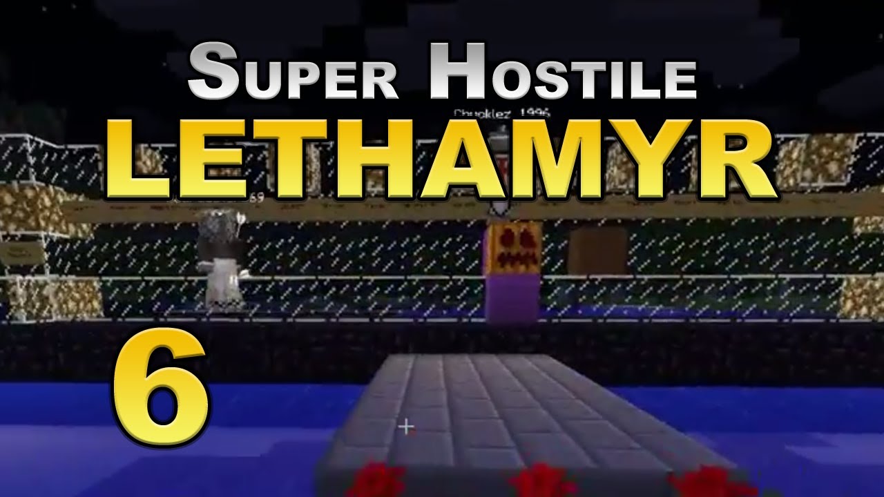 Minecraft: Lethamyr - Super Hostile - Episode 6 - YouTube