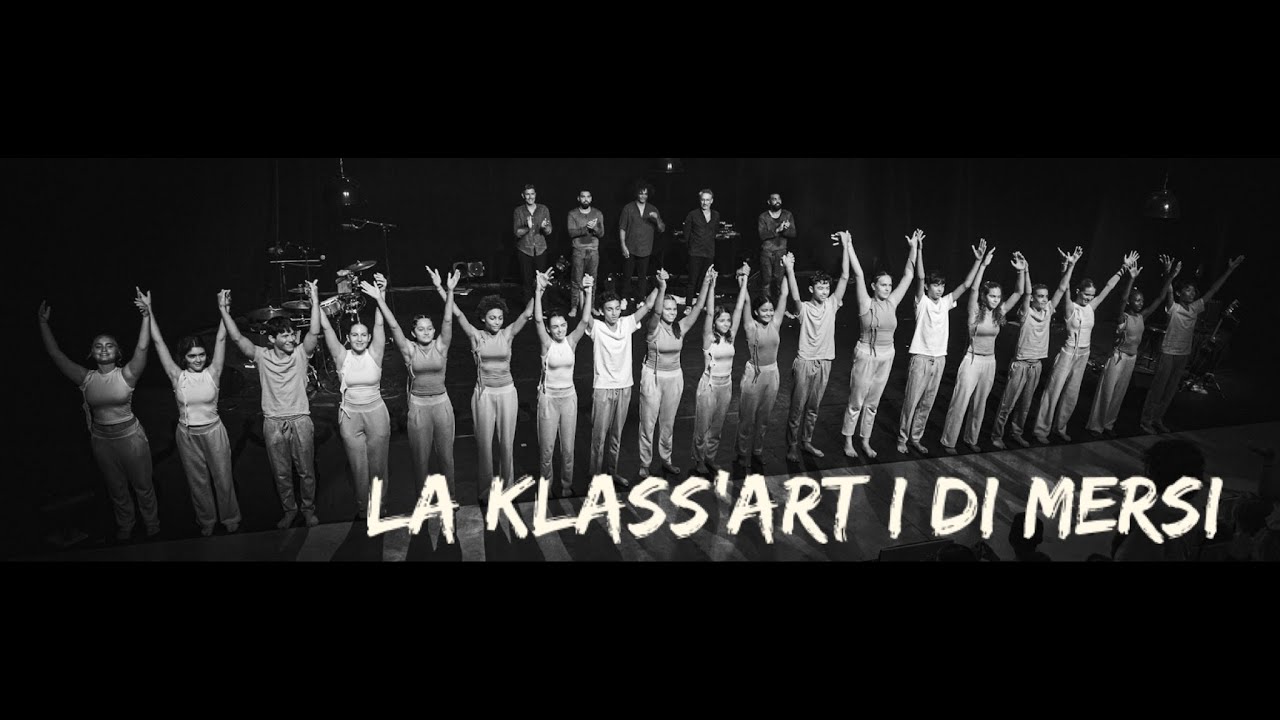 LA KLASS'ART I DI MÈRSI - YouTube