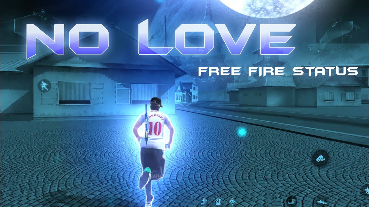 NO LOVE 💔 free fire montage || No Love free fire status || No Love free ...