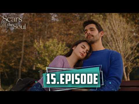 Scars of the Soul | Long Episode 15 – English Subtitles (2026