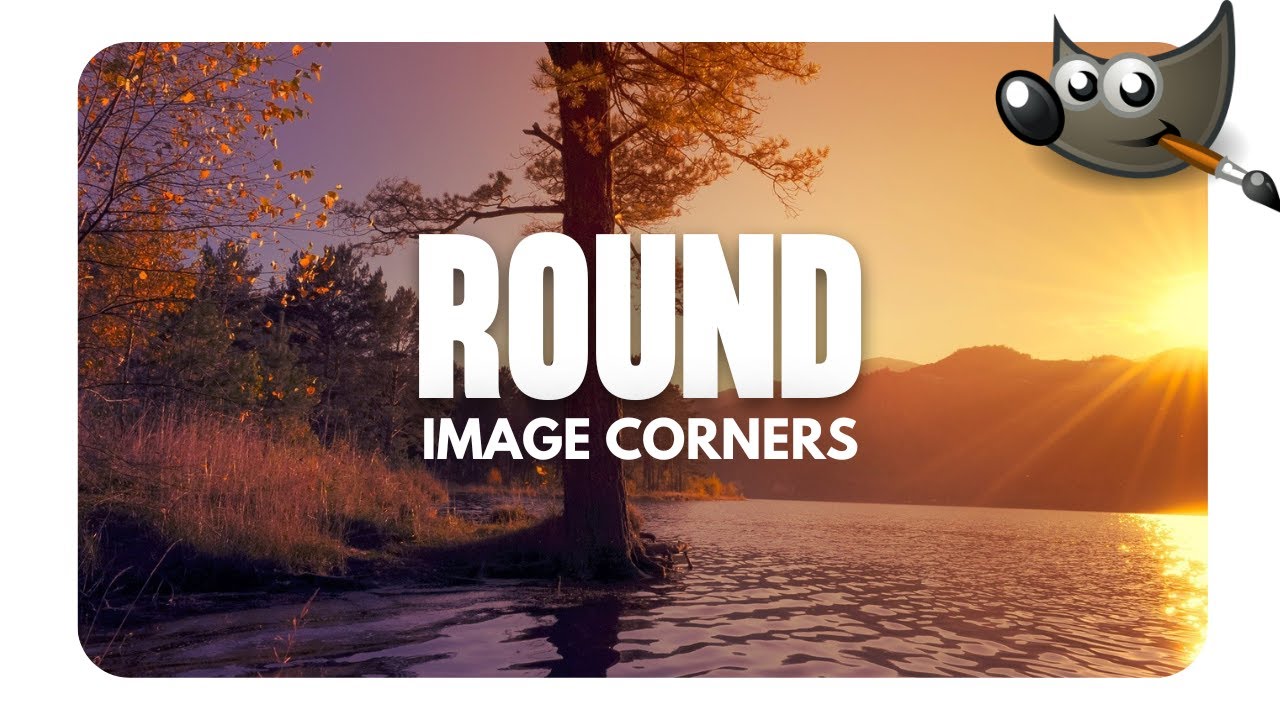 How To Round Image Corners In Gimp YouTube How To Round Image Corners In Gimp YouTube
