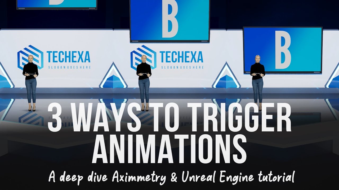 Three Ways To Setup And Trigger Animations Unreal Engine Aximmetry De Youtube