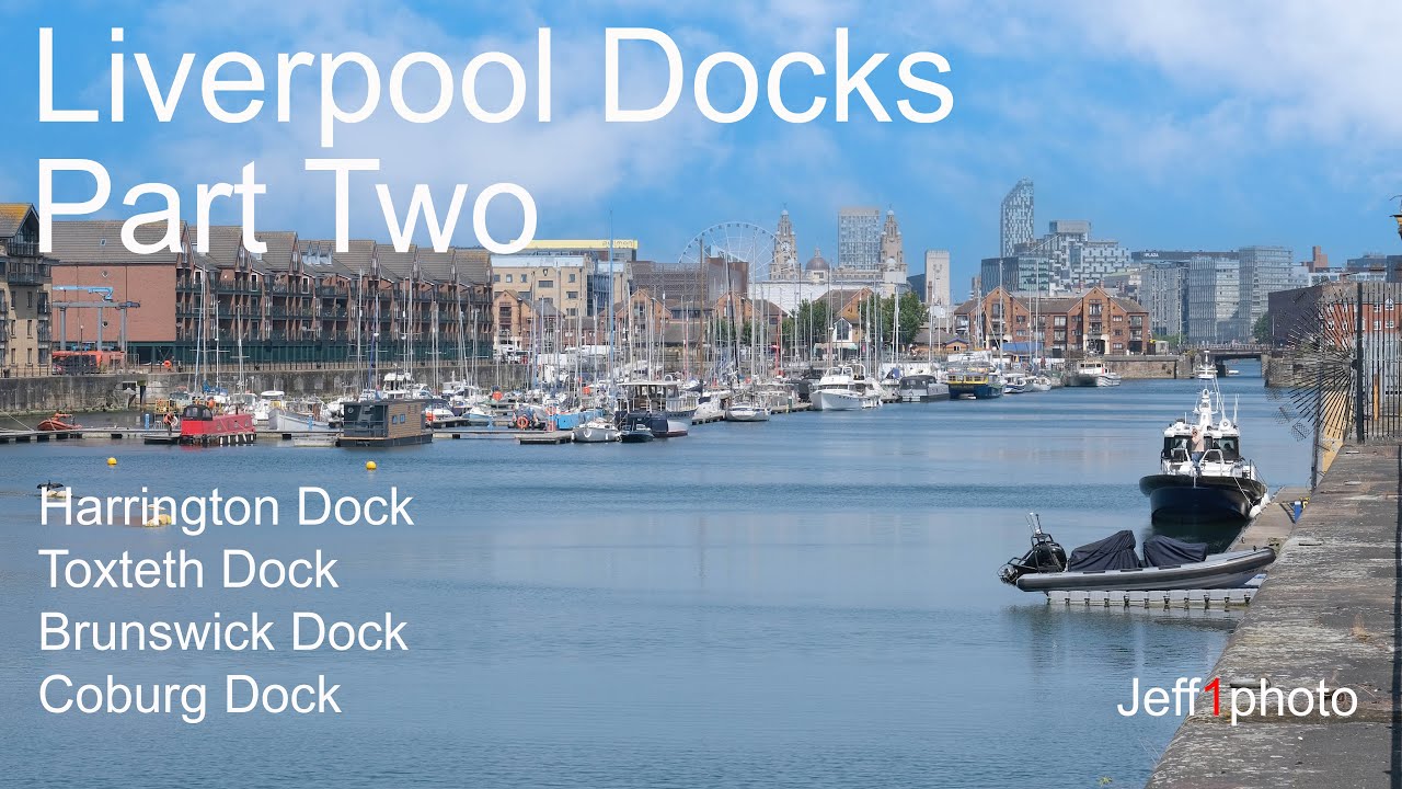Liverpool Docks Part Two - YouTube