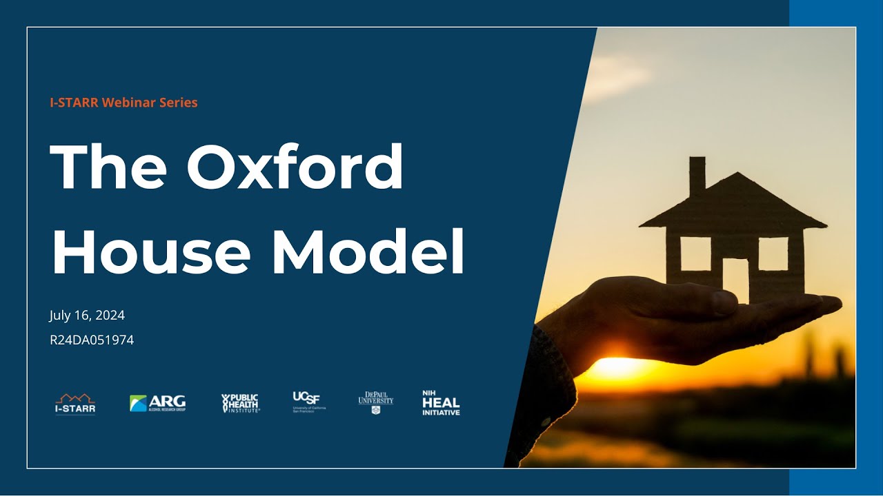 July 16, 2024: The Oxford House Model - YouTube