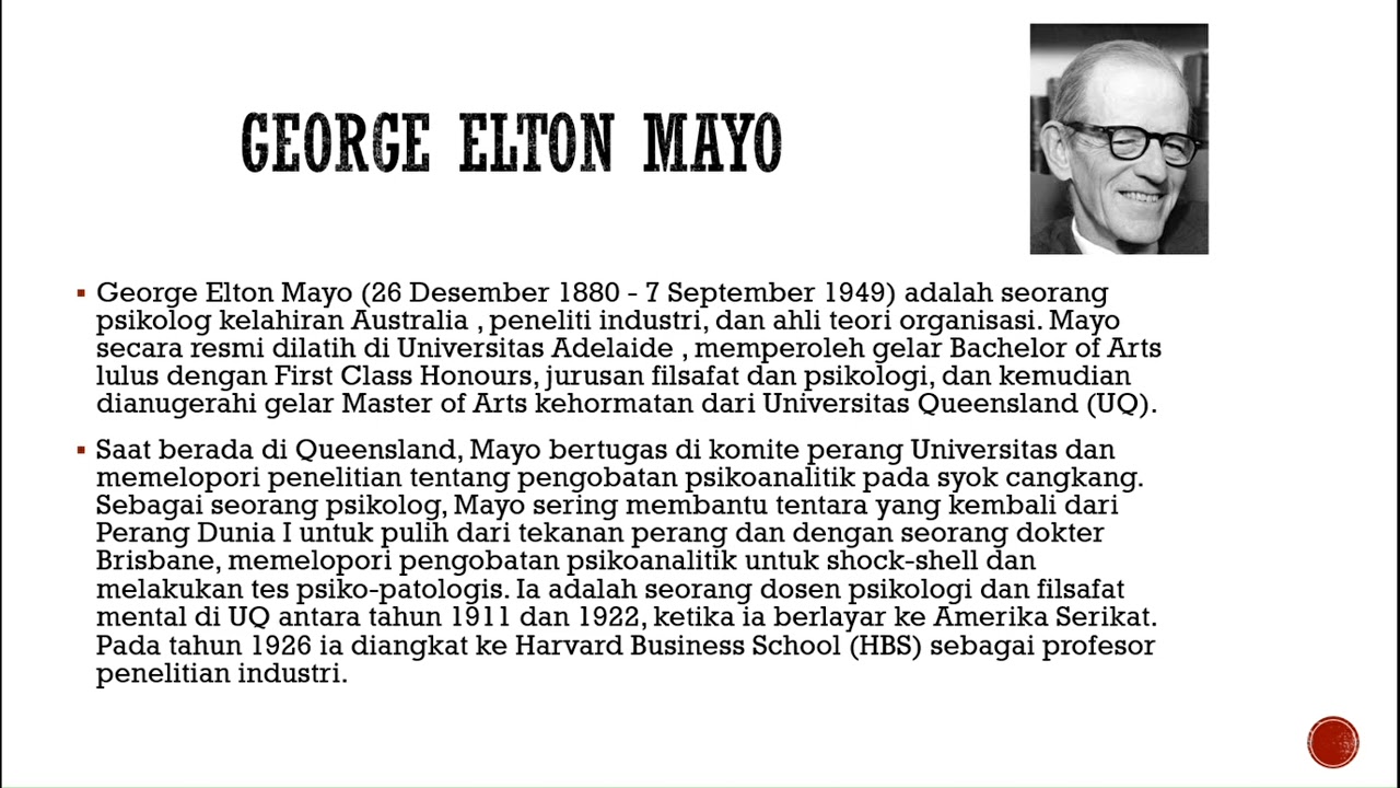 TEORI MANAJEMEN dan RIWAYAT HIDUP 'Prof. GEORGE ELTON MAYO' (Kelompok 1 ...