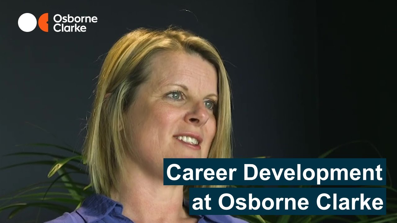 Career Development at Osborne Clarke: an overview - YouTube