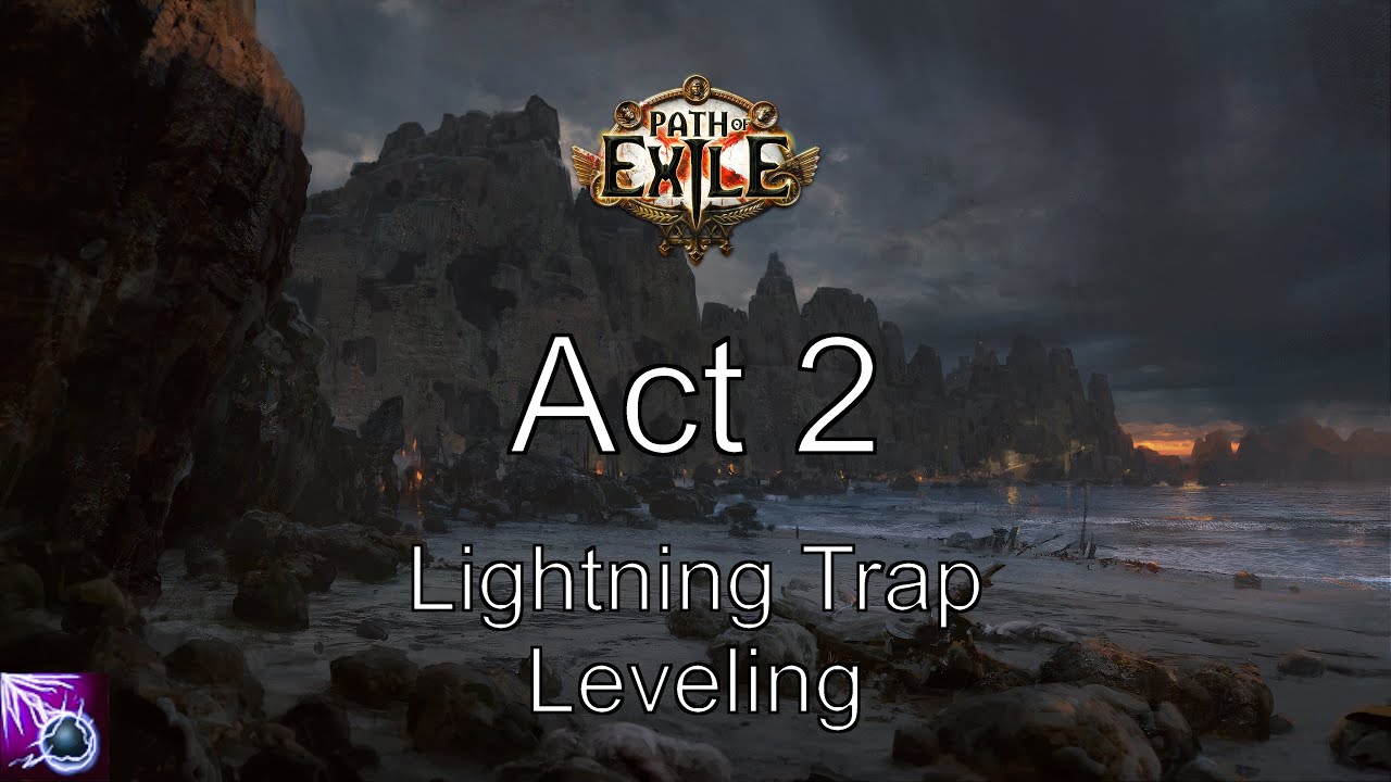 Path of Exile - Lightning Trap Leveling - Act 2 - YouTube