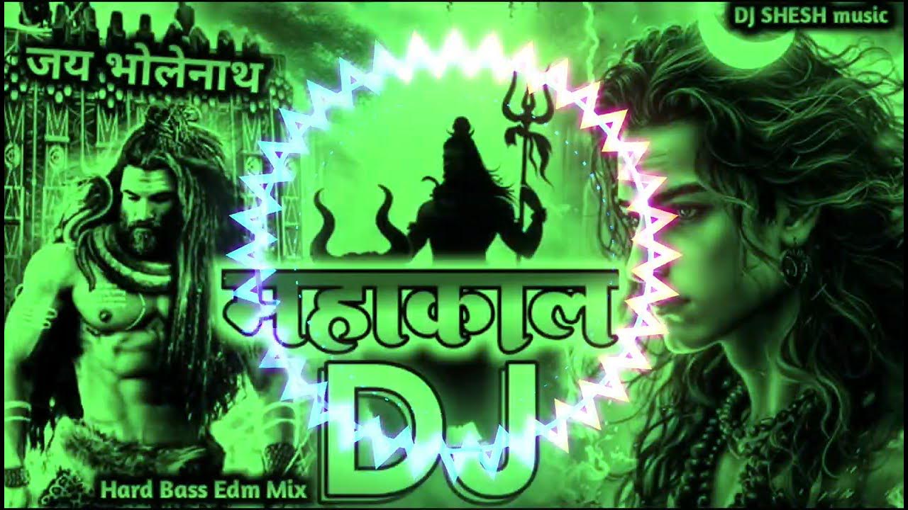 🚩 Mahakal DJ Remix 2025 🔥 | Bhola Baba Nonstop Bhakti DJ | DJ Pavan Sing | Trending Shiv Song ...