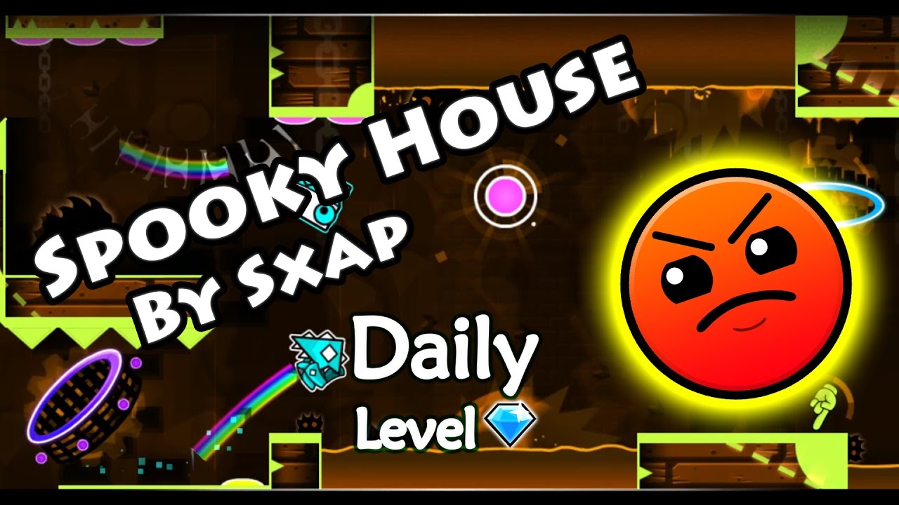 Geometry Dash - Spooky House (By Sxap) ~ Daily Level #116 [All Coins ...