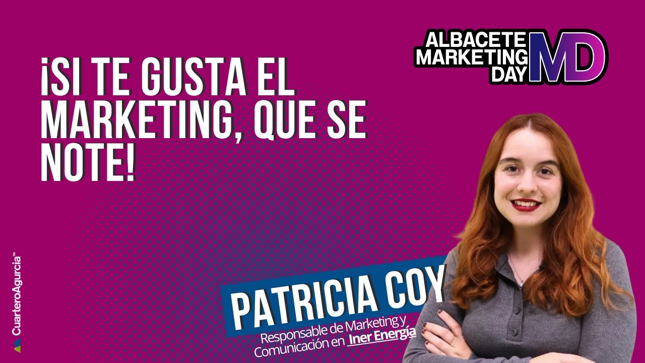 Patricia Coy - ¡Si te gusta el marketing, que se note! - YouTube