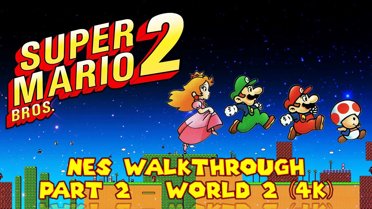 Super Mario Bros 2 NES Walkthrough Part 2 – World 2 (4K) - YouTube