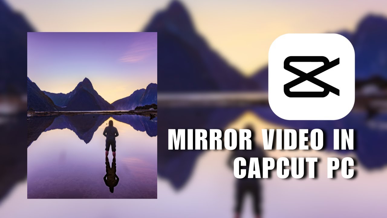 👍 EASY: How To Mirror Video In Capcut PC | Full How To - YouTube