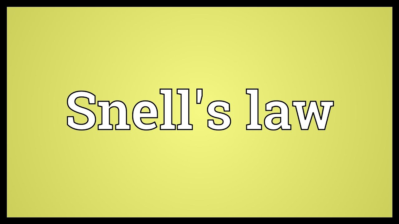 Snell's law Meaning - YouTube