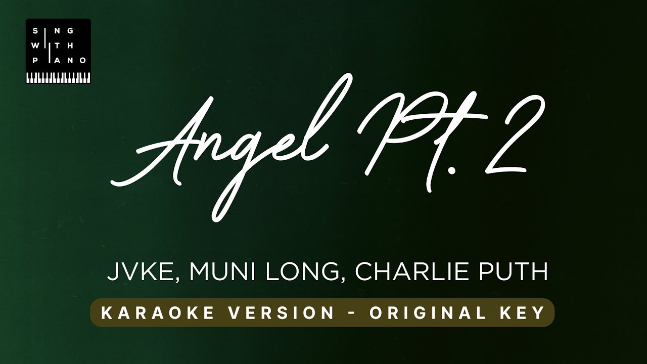 Angel Pt 2. - Jimin, JVKE, Charlie Puth (Original Key Karaoke) - Piano ...