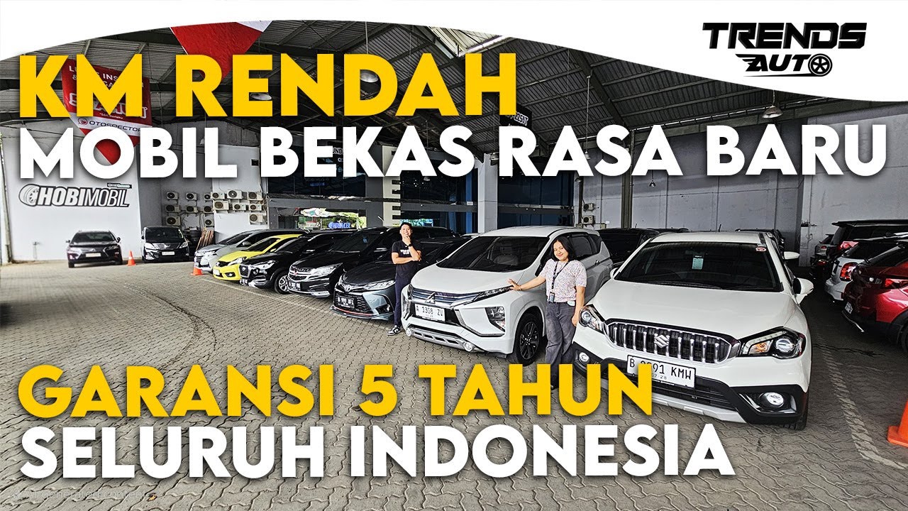 GARANSI 5 TAHUN, SPESIALIS LOW KM, MOBIL BEKAS RASA BARU, MURAH MULUS ...