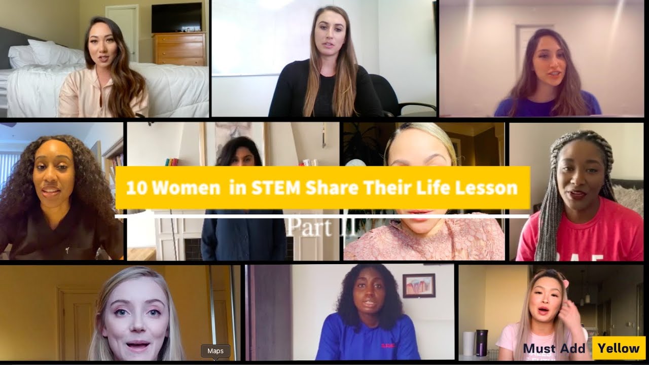 Must Add Life Lesson: 10 Women in STEM share their life lesson PART II ...