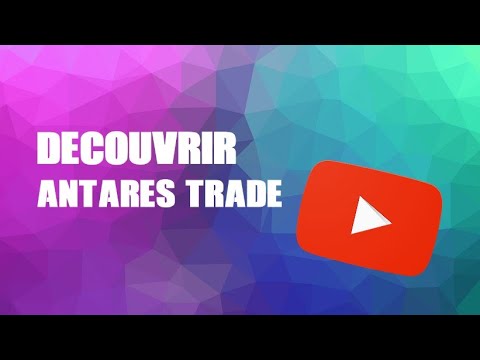 Antares Trade MLM : Découverte opportunité: - YouTube
