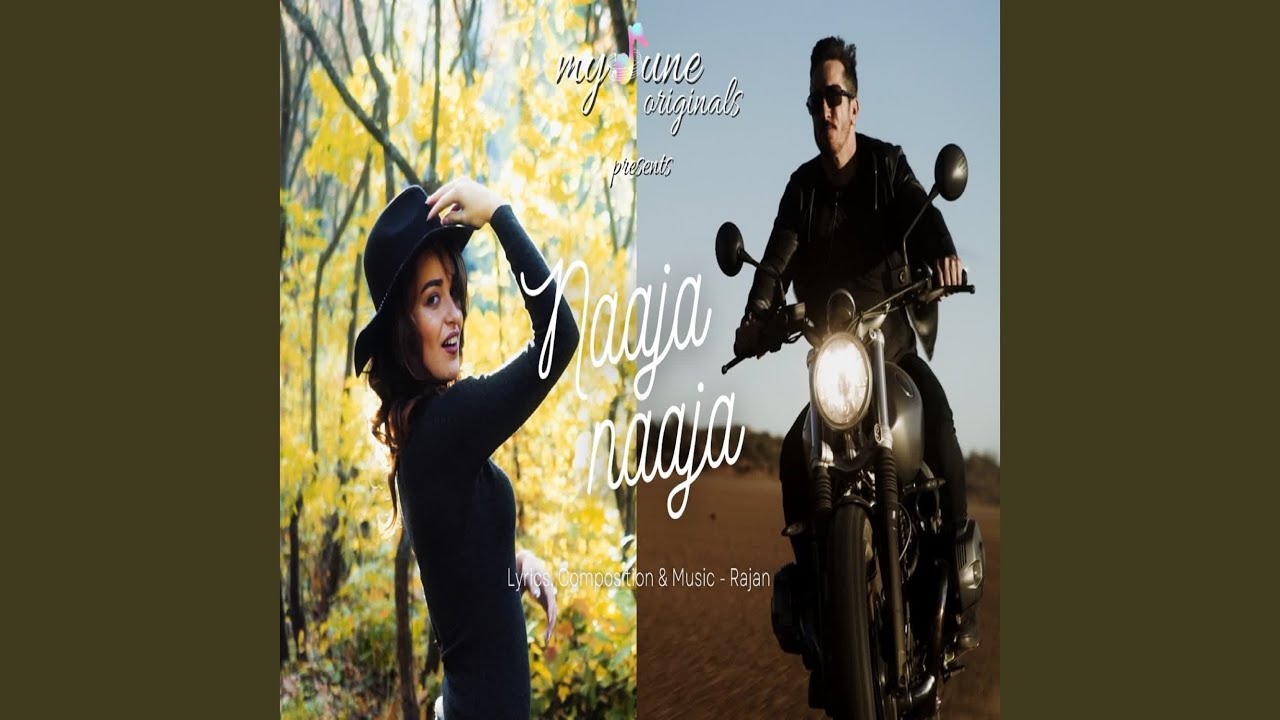 Naaja Naaja - YouTube