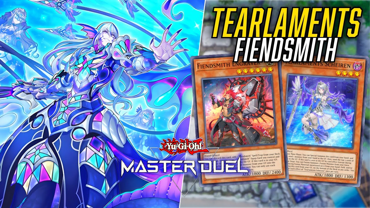 TEARLAMENTS FIENDSMITH | "Best Deck" & "Best Engine" Combined | Yu-Gi ...