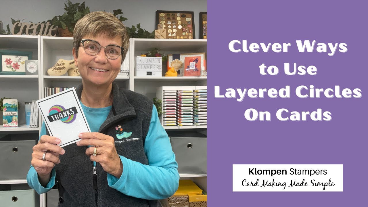 Clever Ways to Use Layered Circles on Cards - YouTube