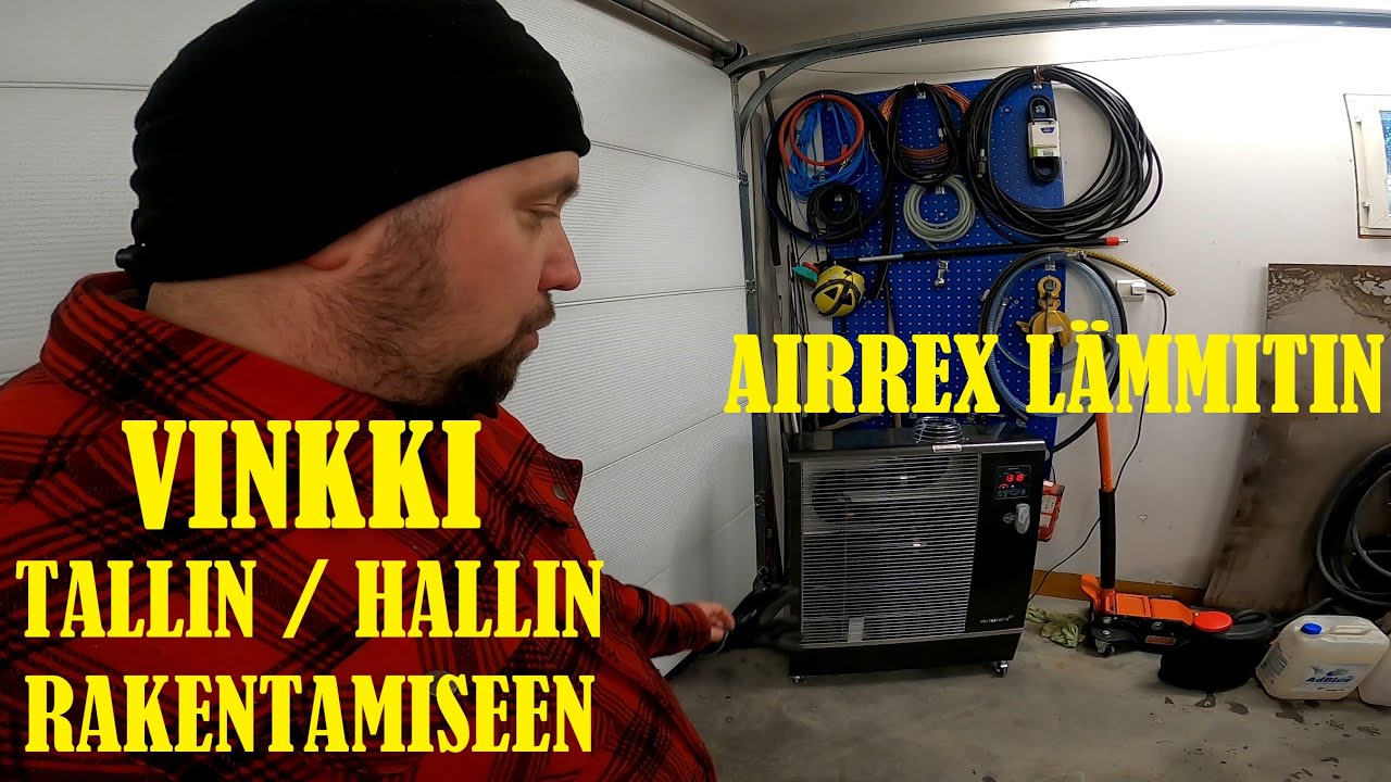 Vinkkejä TALLIN/HALLIN rakentamiseen. AIRREX lämmitin. Tallin siivousta ...