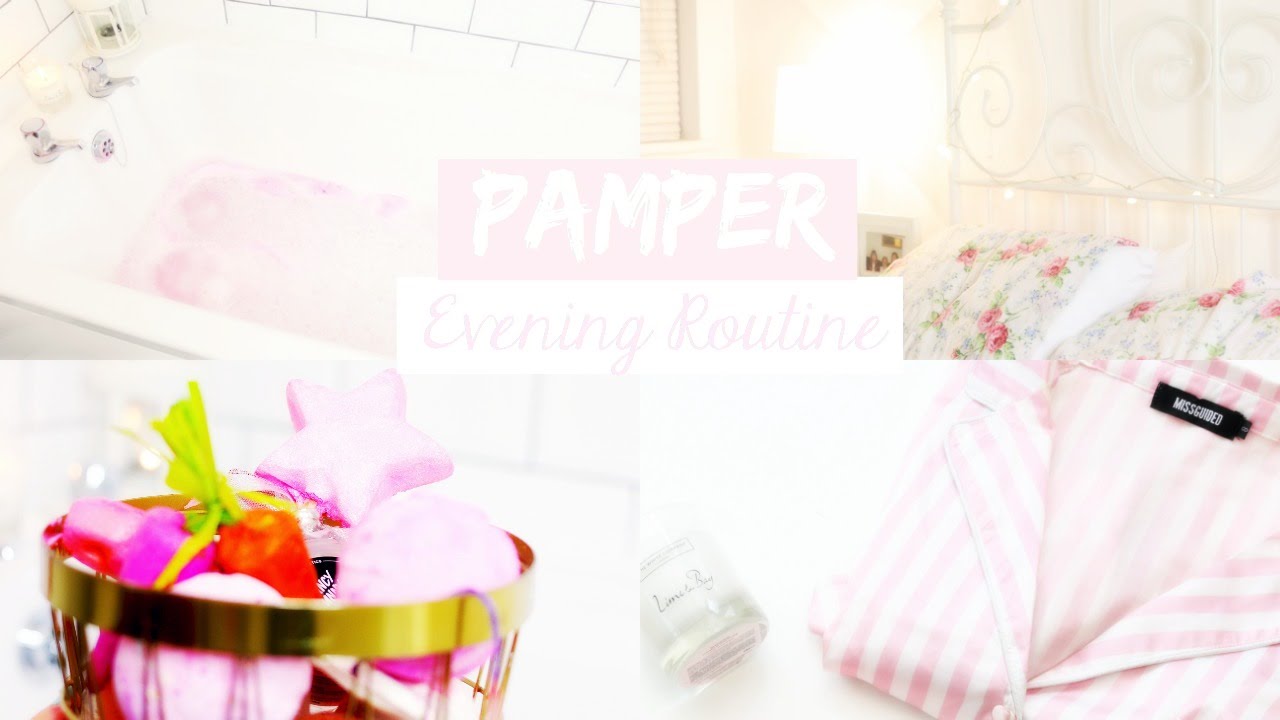 Relaxing Pamper Evening Routine I Dizzybrunette3 I AD - YouTube