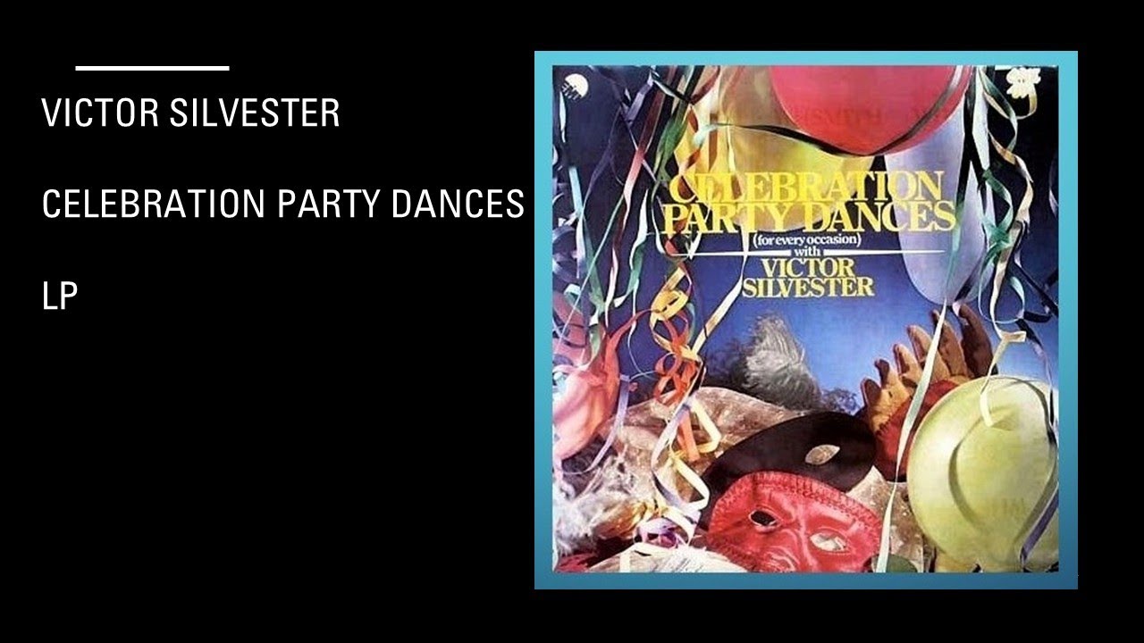 Victor Silvester - Celebration Party Dances - LP - YouTube