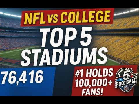 Top 5 Largest NFL vs College Football Stadiums (Who’s Bigger?) - YouTube