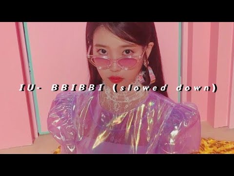 𝙄𝙐- 𝘽𝘽𝙄𝘽𝘽𝙄 (𝙨𝙡𝙤𝙬𝙚𝙙 𝙙𝙤𝙬𝙣)