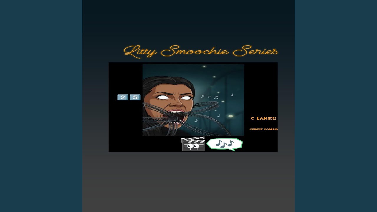 Litty Smoochie,Pt. 70 (feat. Chinese Scorpio) - YouTube