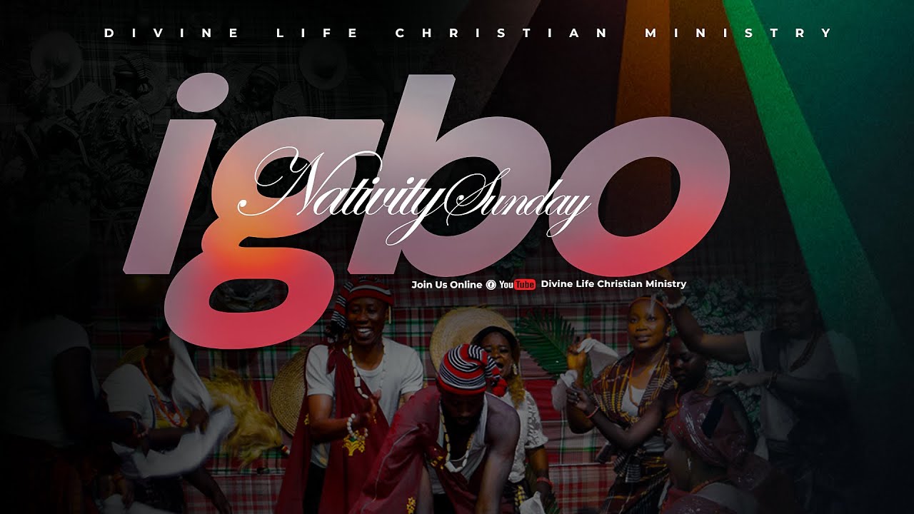 Igbo Nativity Sunday || 21st April, 2024 - YouTube