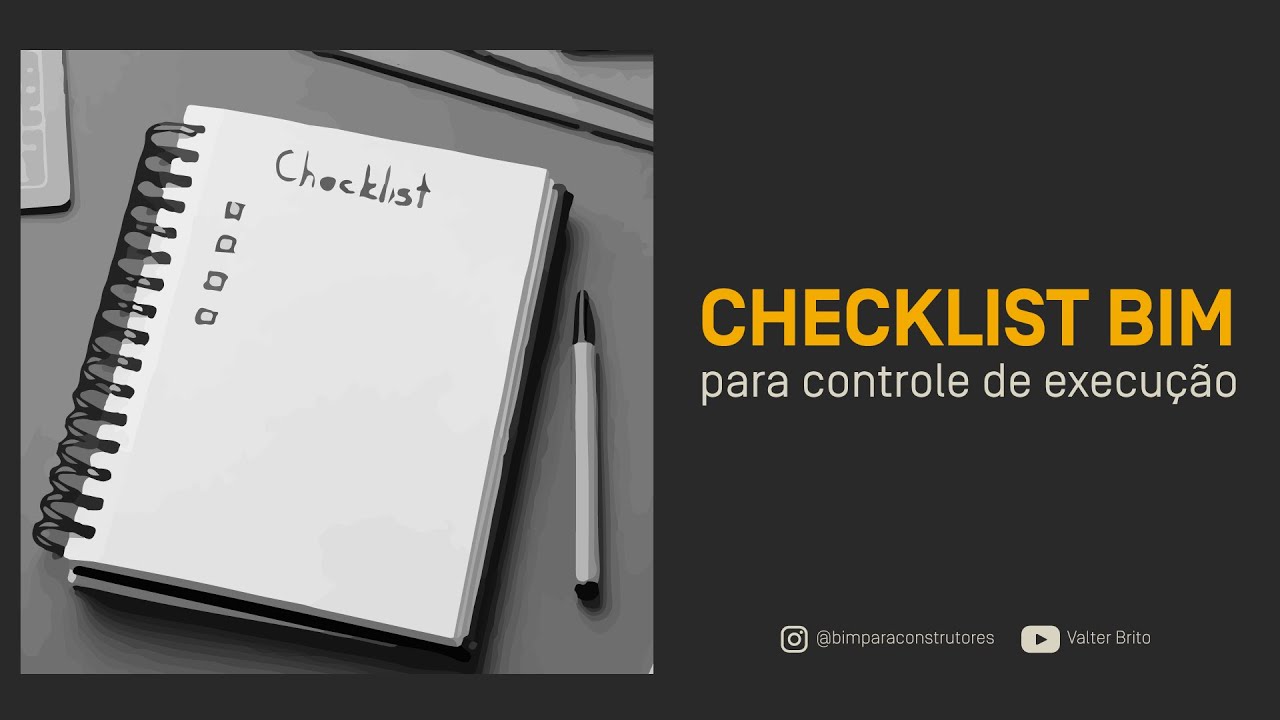 Formas de usar o BIM: Checklist BIM para controle de execução na obra ...