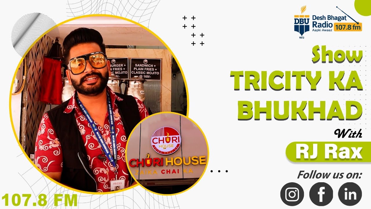 CHURI HOUSE , SECTOR 34 C , CHANDIGARH, SHOW TKB // RJ RAX - YouTube