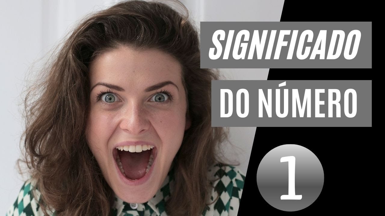 Significado do número 1 na Numerologia - YouTube