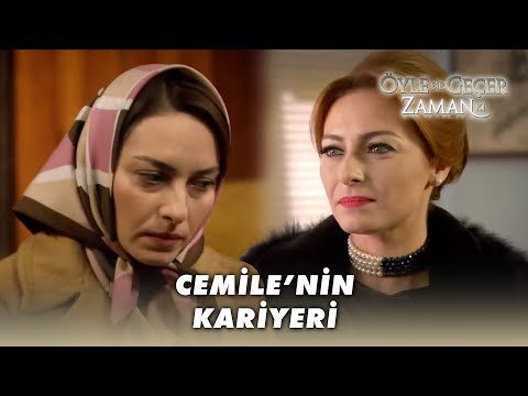 Cemile'nin İş Hayatındaki Hızlı Yükselişi - Öyle Bir Geçer Zaman Ki Özel Kolaj