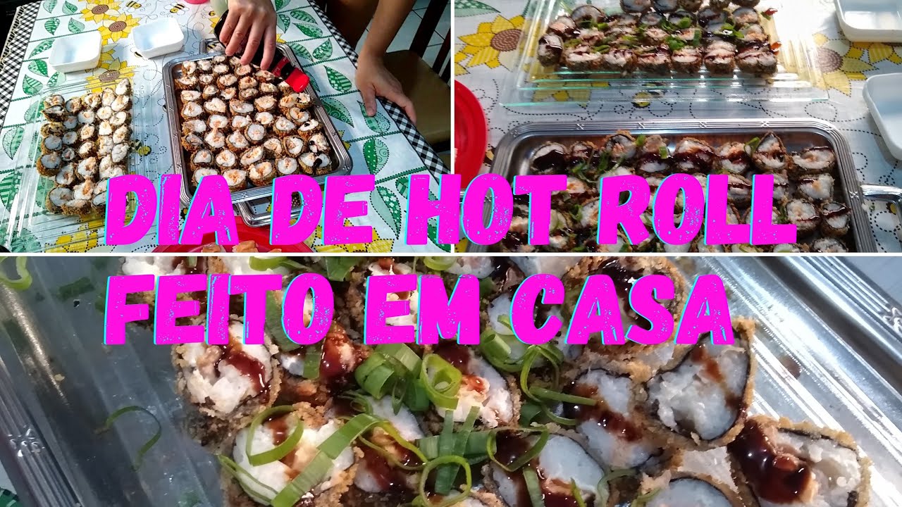 Dia do HOT ROLL- Comida Japonesa - YouTube